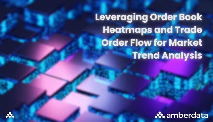 Using Order Book Heatmaps & Trade Order Flow to Analyze Crypto Market Trends